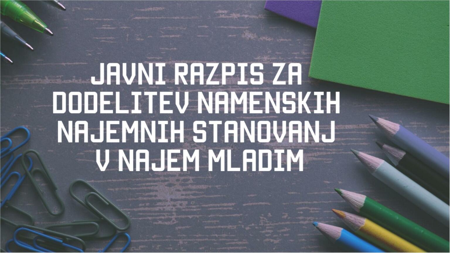 Odprt je razpis stanovanj za mlade! - Student.si